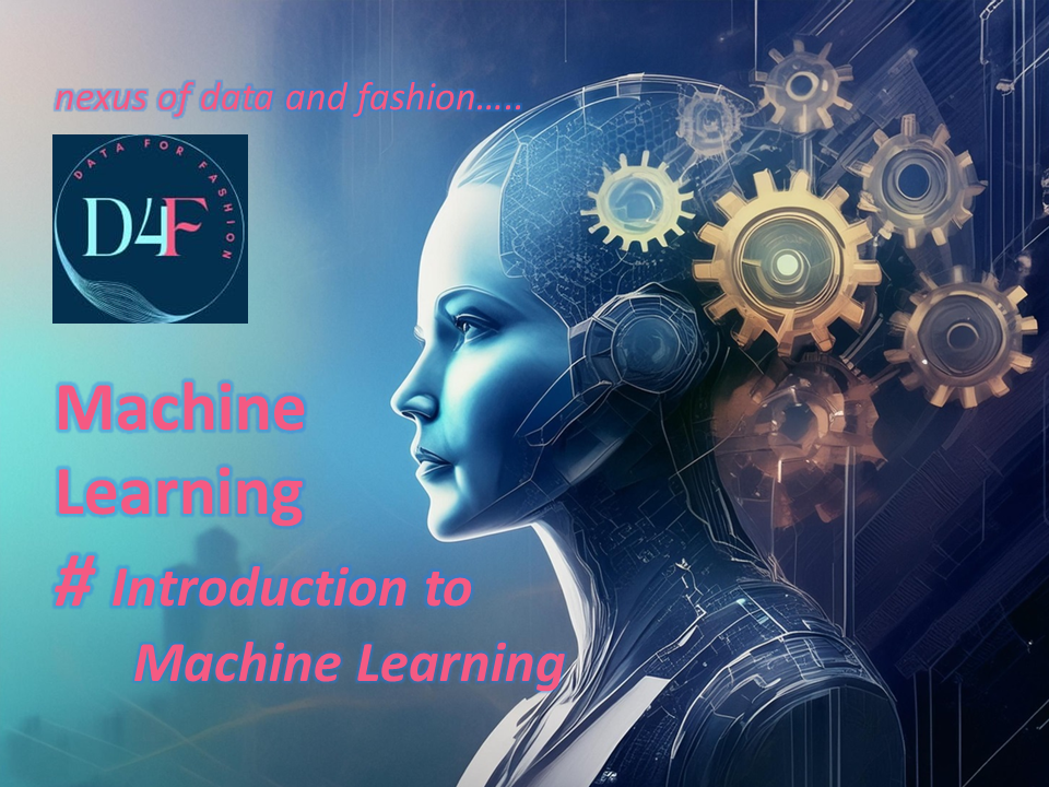 Introduction to Machine Learning - Data4Fashion